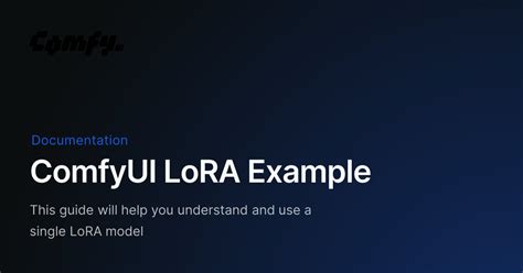 Comfyui Lora Example Comfyui