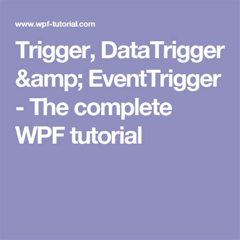 Understanding Trigger Datatrigger And Eventtrigger In Wpf