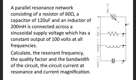 Solved R 3002 Example A Series Resonance Network Consisting