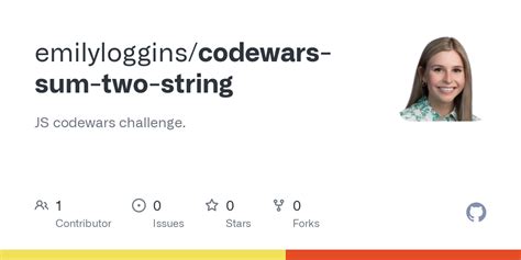 Github Emilylogginscodewars Sum Two String Js Codewars Challenge