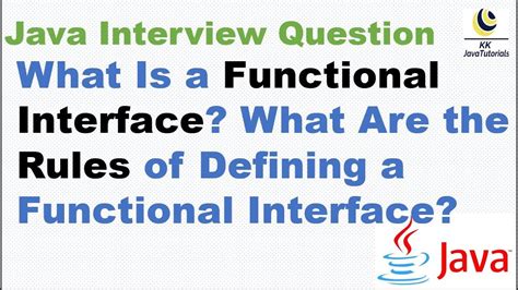 What Is A Functional Interface What Are The Rules Of Defining A