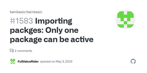 Importing Packges Only One Package Can Be Active · Issue 1583 · Twinbasictwinbasic · Github