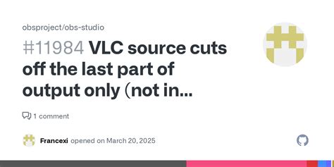 Vlc Source Cuts Off The Last Part Of Output Only Not In Monitoring