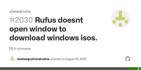 Rufus Doesnt Open Window To Download Windows Isos · Issue 2030