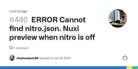 error cannot find nitro json nuxi preview when nitro is off · issue 440 · nuxt bridge · github