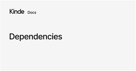 Dependencies Kinde Docs