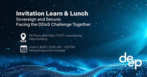 Sovereignty Security Event Ddos Cybersecurity Blueteam Luxembourg Deep