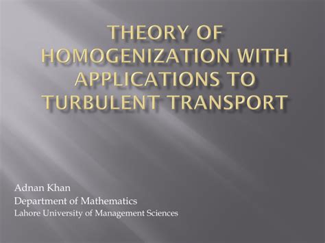 Theory Of Homogenization With Applications To