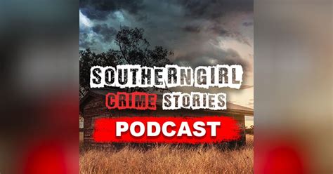 5 True Crime Cases Still Unsolved In 2025 386 Southern Girl Crime
