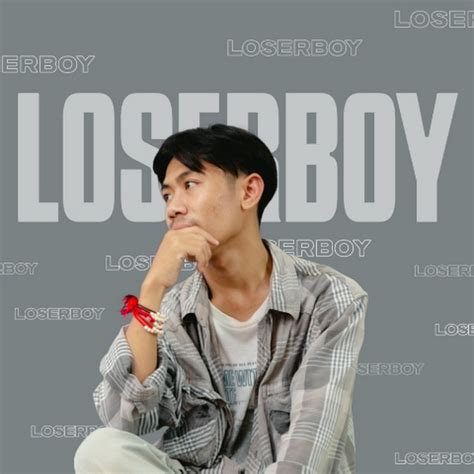 Loserboy Youtube