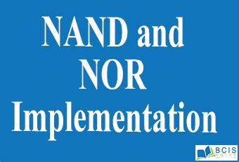 NAND And NOR Implementation Simplification Of Boolean Function
