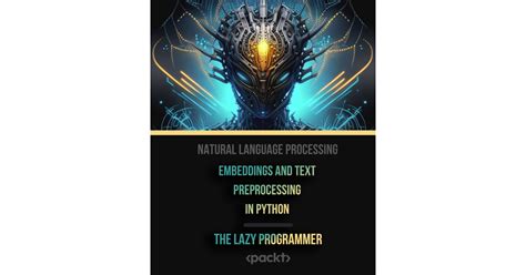 Natural Language Processing Embeddings And Text Preprocessing In