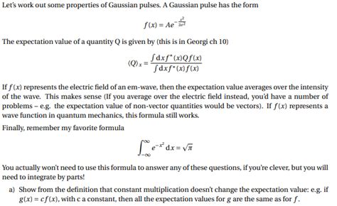 Lets Work Out Some Properties Of Gaussian Pulses A