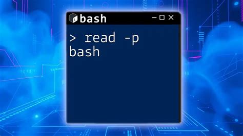 Mastering Read P Bash A Quick Guide For Beginners