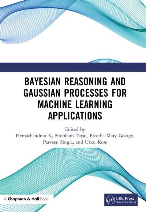 bayesian reasoning and gaussian processes for machine learning