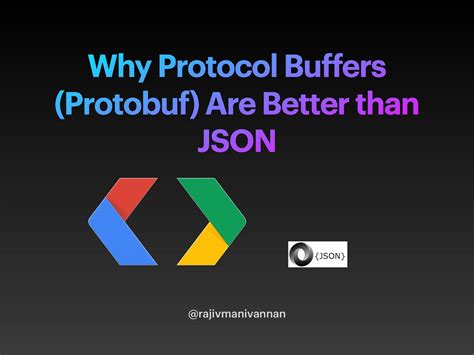 why protocol buffers protobuf are better than json speaker deck