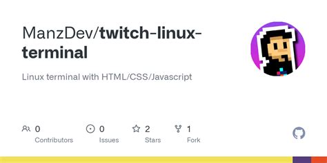 GitHub ManzDev Twitch Linux Terminal Linux Terminal With HTML CSS Javascript