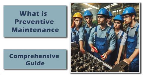 What Is Preventive Maintenance Comprehensive Guide Mech Forged