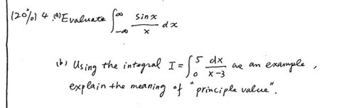 Solved Evaluate Integral Infinity Infinity Sin X X Dx B Chegg Com