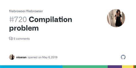 compilation problem · issue 720 · filebrowser filebrowser · github