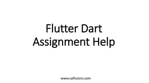 Flutter Dart Assignment Help Ppt