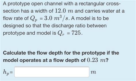 Solved A Prototype Open Channel With A Rectangular Cross Chegg Com