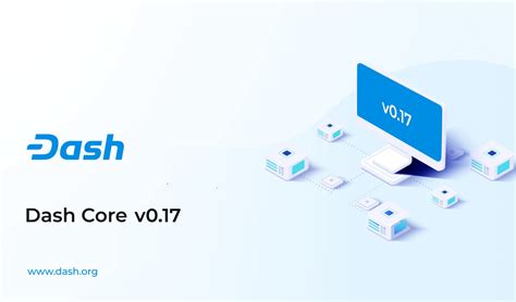Updated Product Brief Dash Core Release V017 Dash