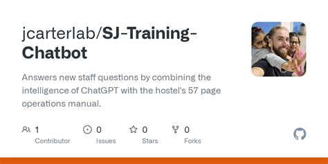 Github Jcarterlabsj Training Chatbot Answers New Staff Questions By Combining The