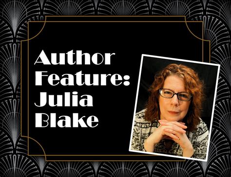 Author Feature Julia Blake