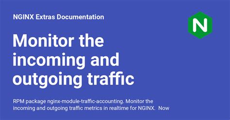 Monitor The Incoming And Outgoing Traffic Metrics In Realtime For Nginx Nginx Extras Documentation