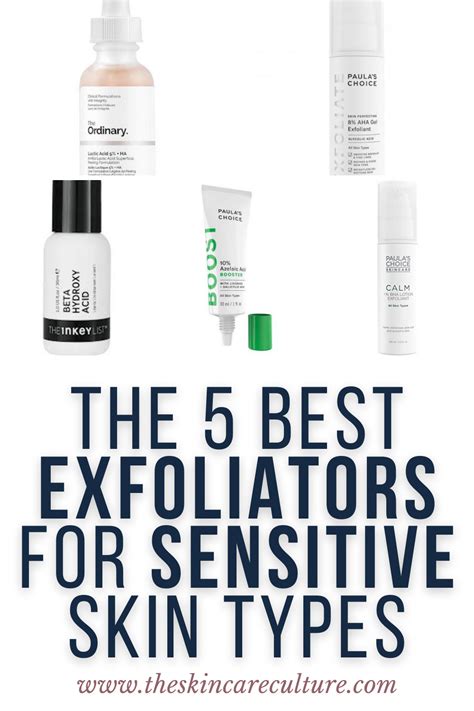 Best Exfoliators For Sensitive Skin