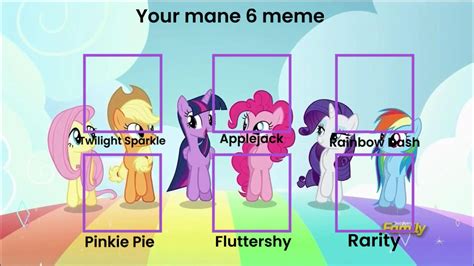 Your Mane 6 Meme By Preston12110 On Deviantart