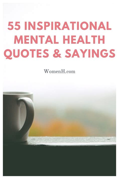 55 Inspirational Mental Health Quotes Artofit