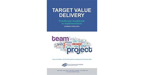 Target Value Delivery Practitioner Guidebook To Implementation Current State 2016 By Kristin Hill