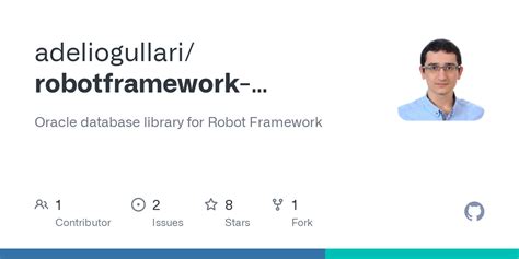 Github Adeliogullarirobotframework Oracledb Library Oracle Database