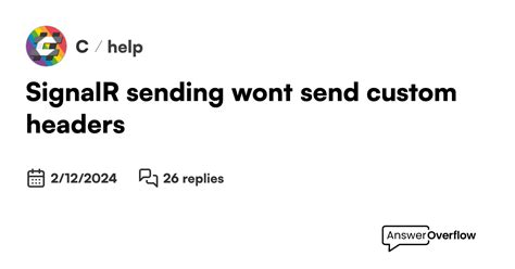 Signalr Sending Wont Send Custom Headers C