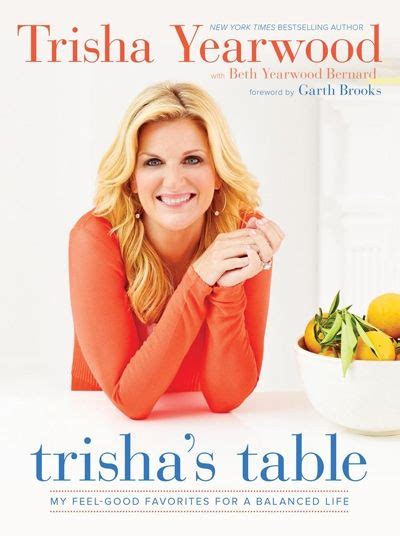 Trisha Yearwood Announces New Cookbook “trishas Table My Feel Good
