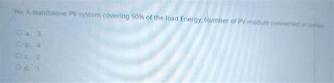 Solved Por A Standalone PV System Covering Of The Load Chegg