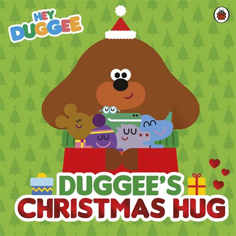 Hey Duggee Duggees Christmas Hug By Hey Duggee Penguin Books Australia