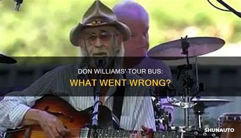 Don Williams Tour Bus What Went Wrong Shunauto