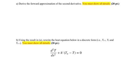 Solved A Derive The Forward Approximation Of The Second