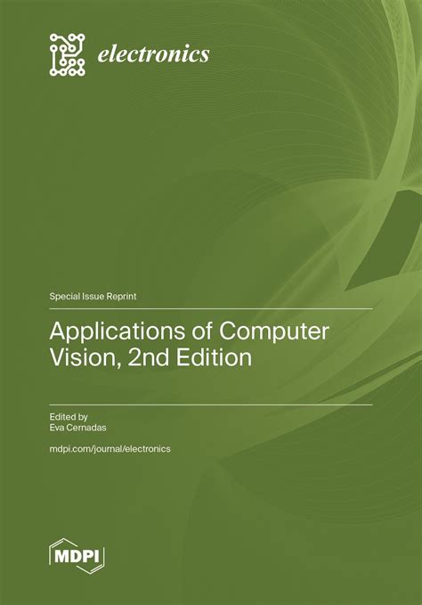 Applications Of Computer Vision 2nd Edition Mdpi Books