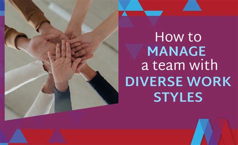 How To Manage A Team With Diverse Work Styles Mosaic People Development