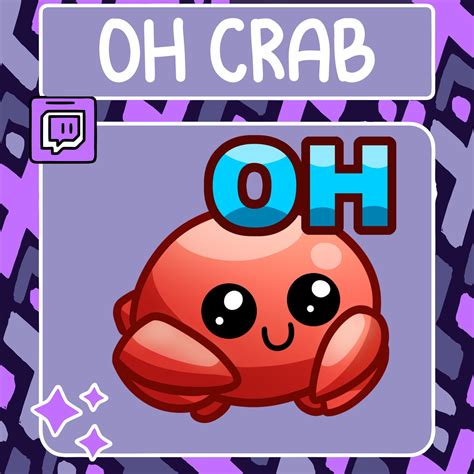 Oh Crab Emote Twitch Emote Youtube Emote Discord Emote Community Emote Streamer Emote Crab Emote