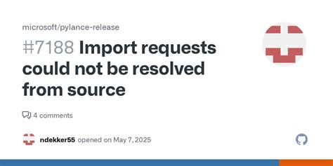 Import Requests Could Not Be Resolved From Source · Issue 7188 · Microsoft Pylance Release · Github