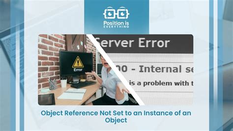 Object Reference Not Set To An Instance Of An Object Fixed Position