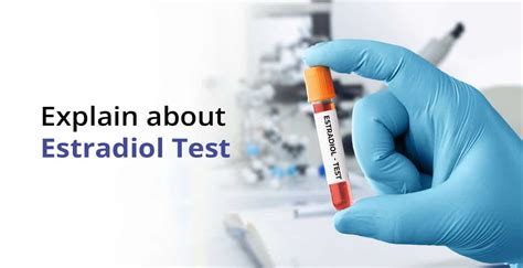 What Is Estradiol Test And Its Procedure