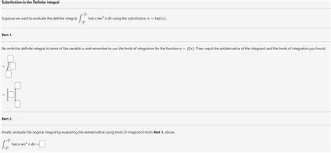 Solved Substitution In ﻿the Definite Integralsuppose We