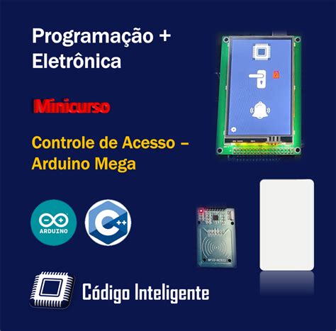 Minicurso De Arduino Controle De Acesso Código Inteligente Loja