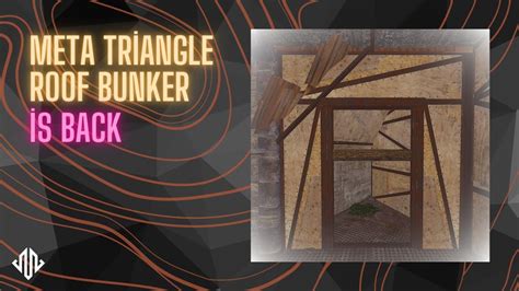 Rust Triangle Roof Bunker İs Back YouTube